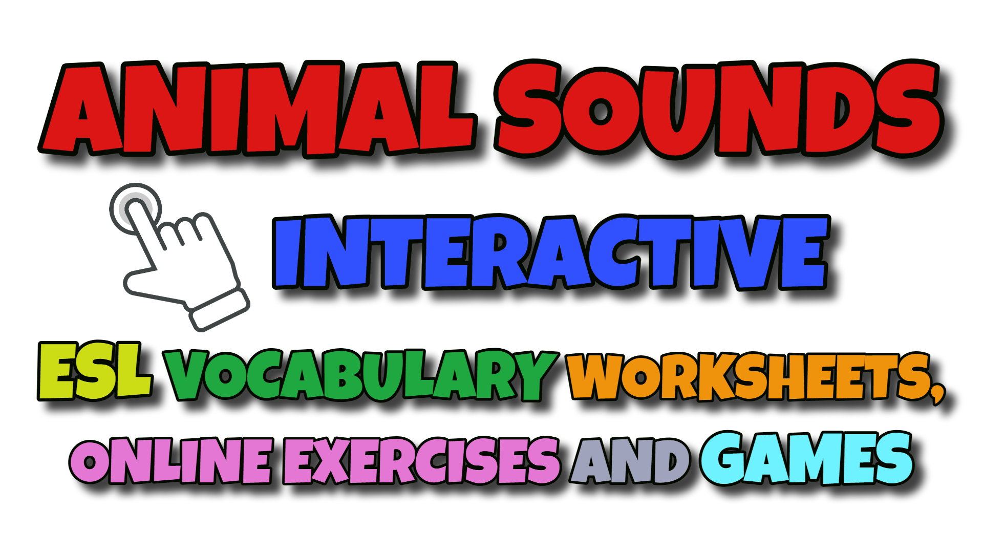 Animal Sounds ESL Interactive Vocabulary Worksheets
