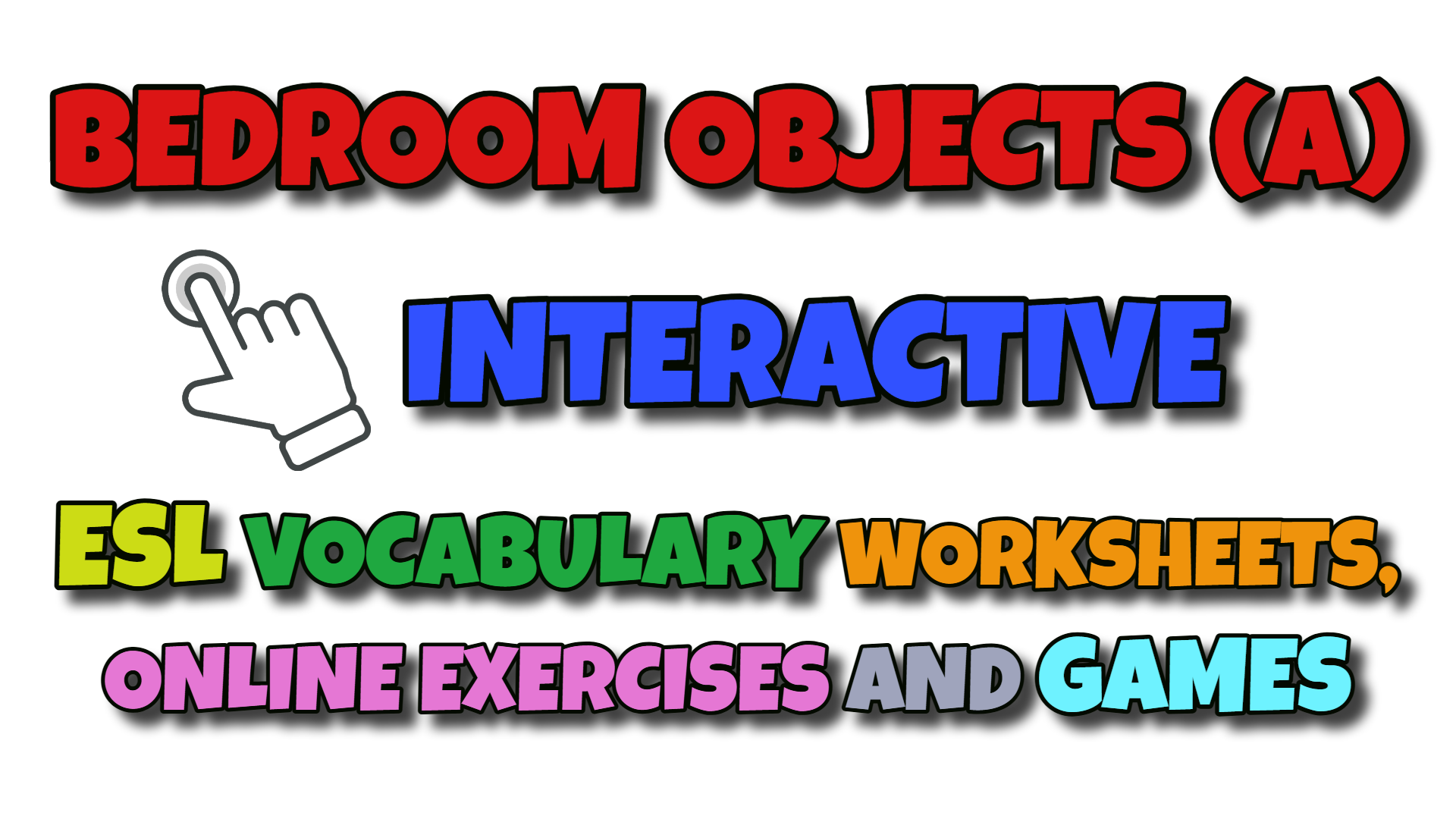 Bedroom Objects ESL Interactive Worksheets (A)