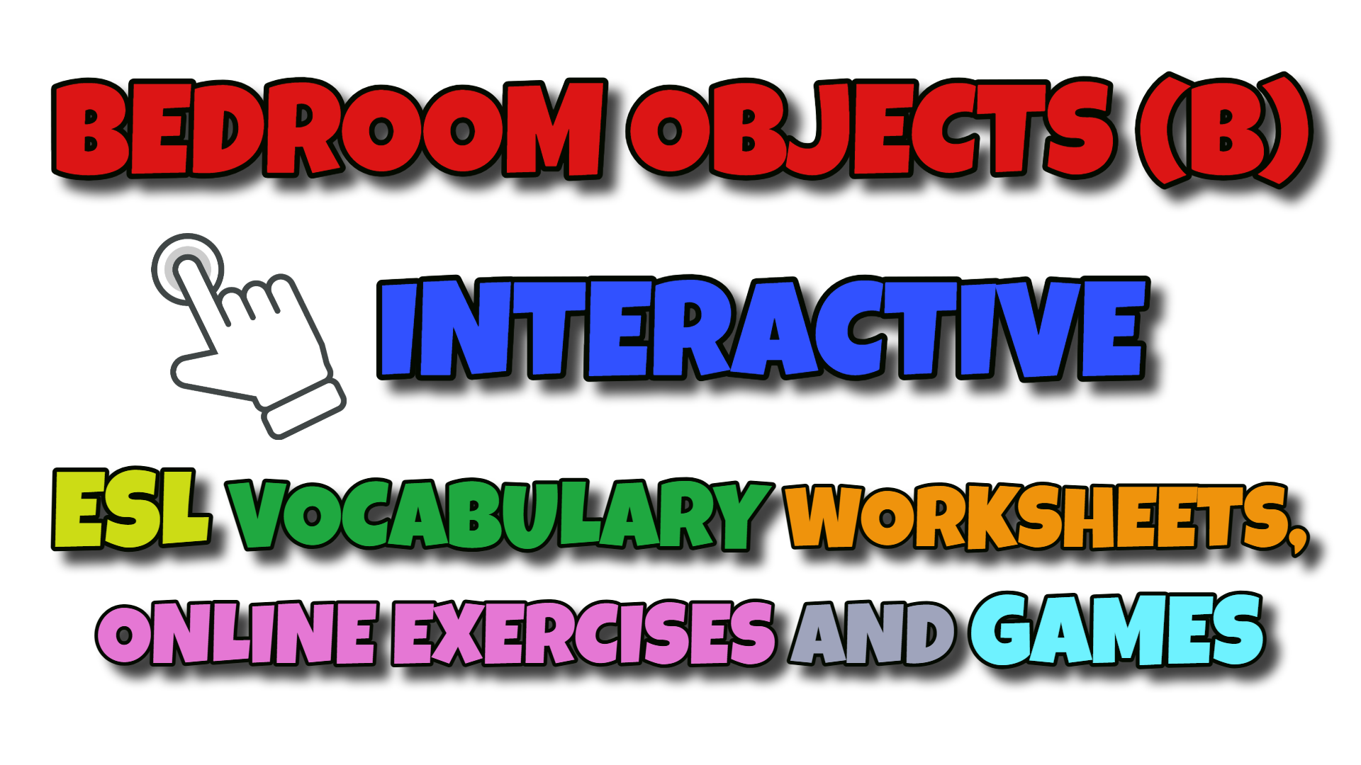 Bedroom Objects ESL Interactive Worksheets (B)