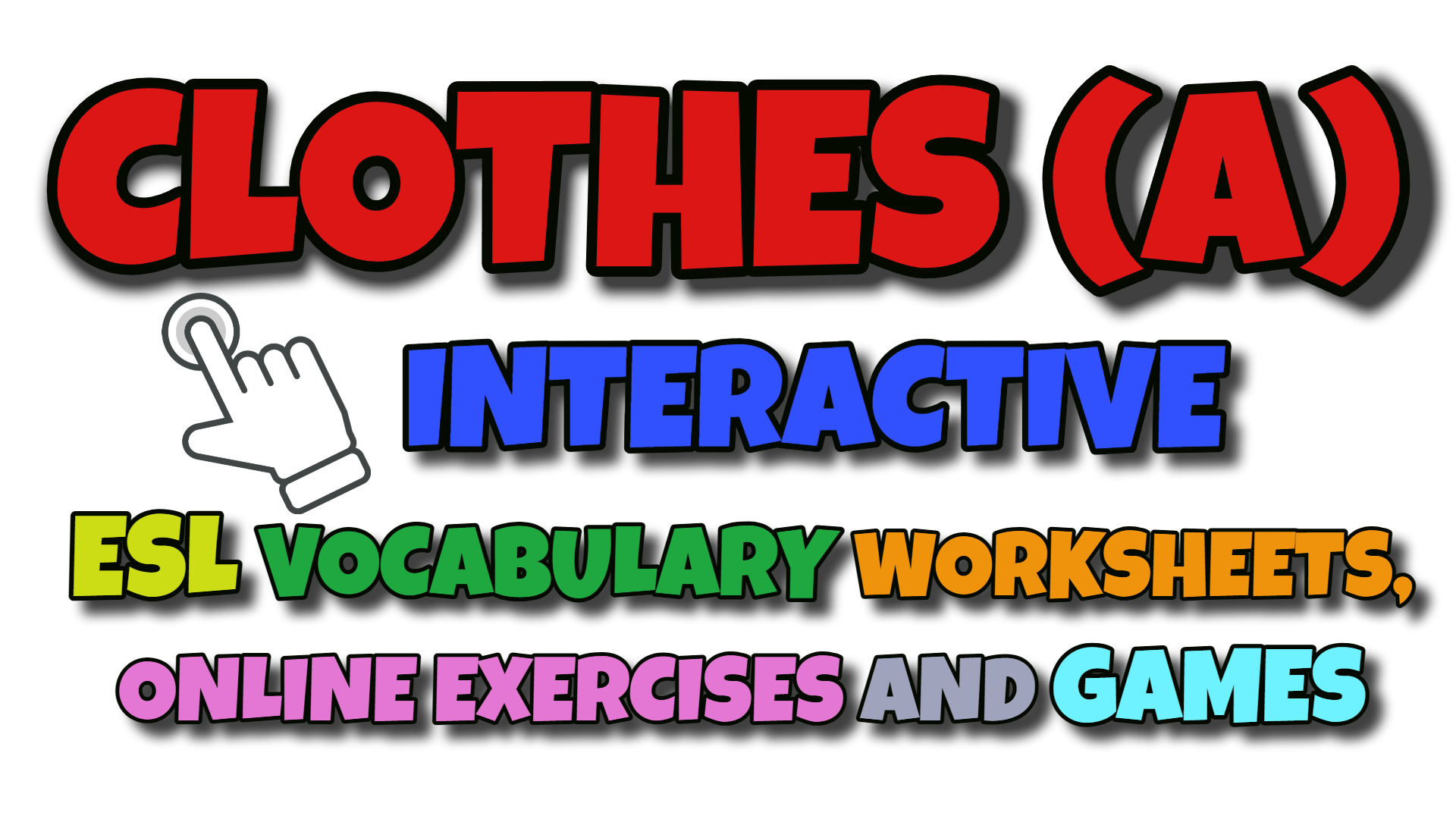 Clothes ESL Interactive Vocabulary Worksheets (A)