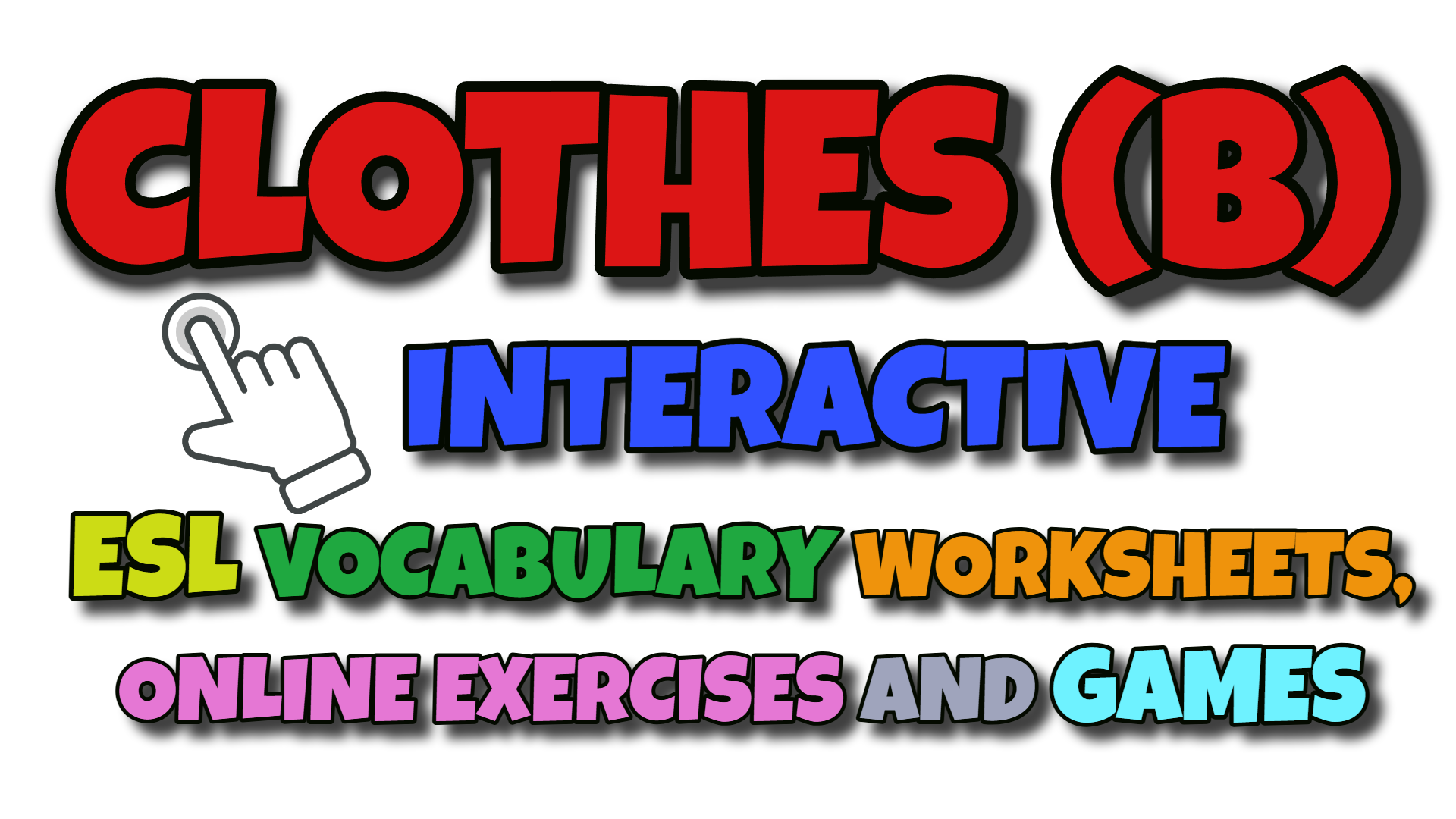 Clothes ESL Interactive Vocabulary Worksheets (B)