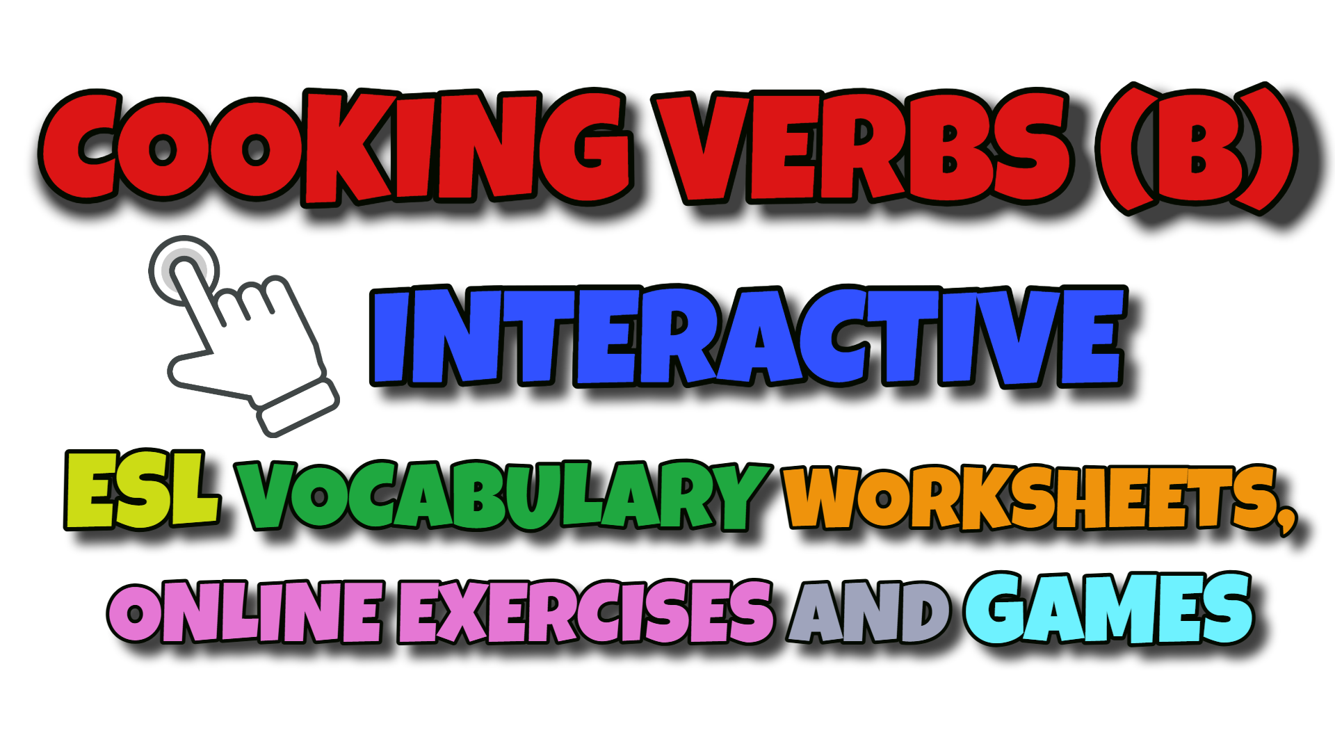 Cooking Verbs ESL Interactive Worksheets (B)