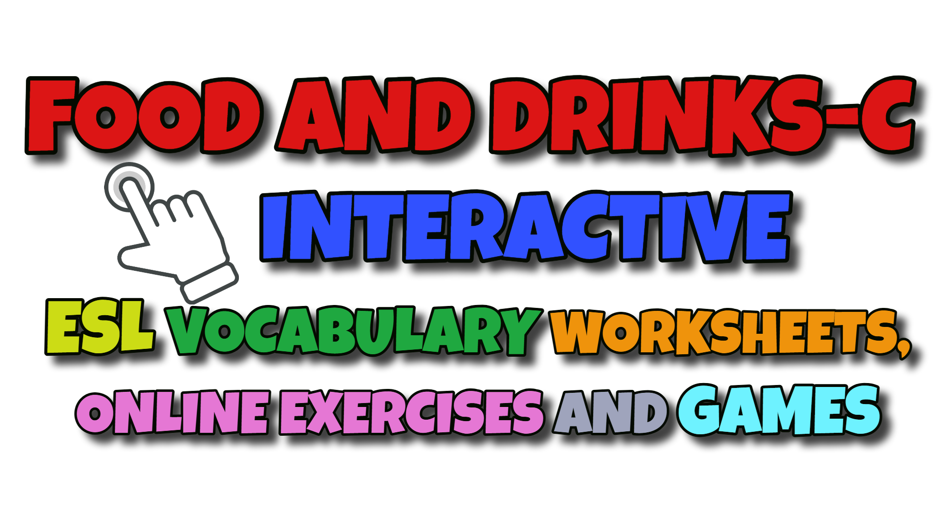 Food and Drinks ESL Interactive Vocabulary Worksheets (C)