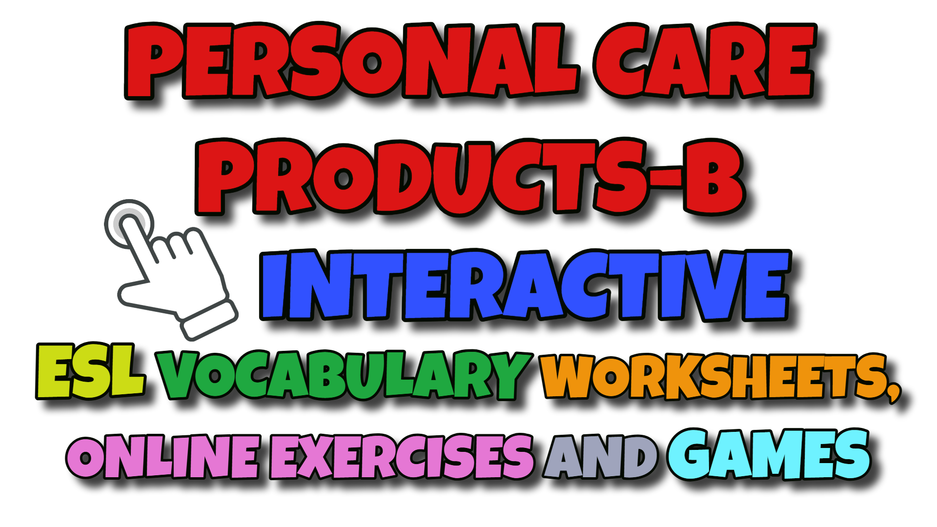 Personal Care Products ESL Interactive Worksheets (B)
